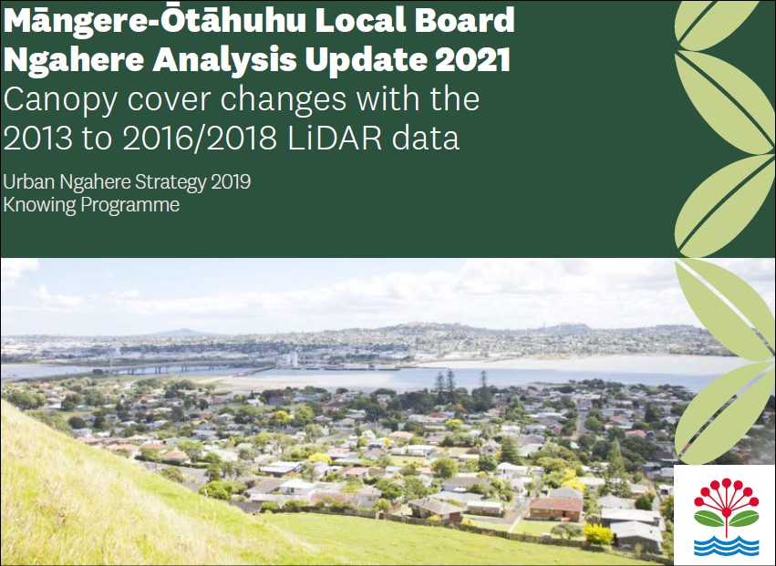 Māngere-Ōtāhuhu Local Board ngahere analysis update 2021. Canopy cover ...