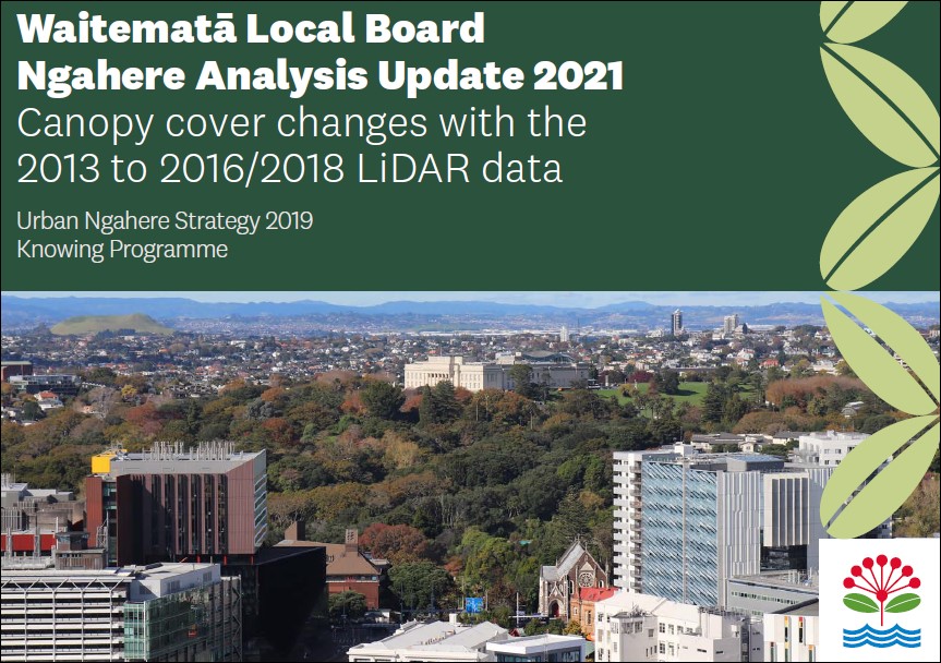 Waitematā Local Board ngahere analysis update 2021. Canopy cover ...
